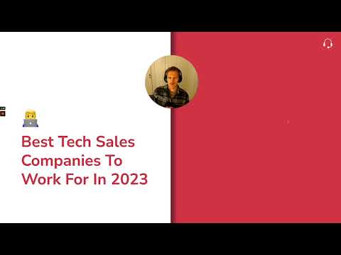 Best Tech Sales Companies To Work For In 2023