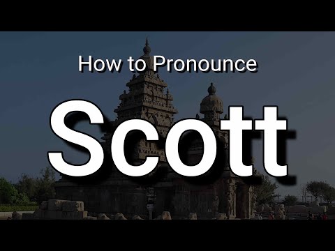 Scott - Pronunciation and Meaning