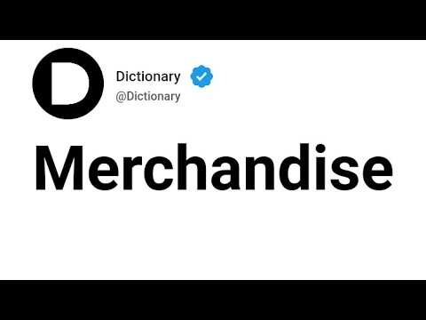 Merchandise Meaning In English