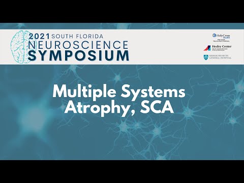 2021 Neuroscience Symposium | Multiple Systems Atrophy