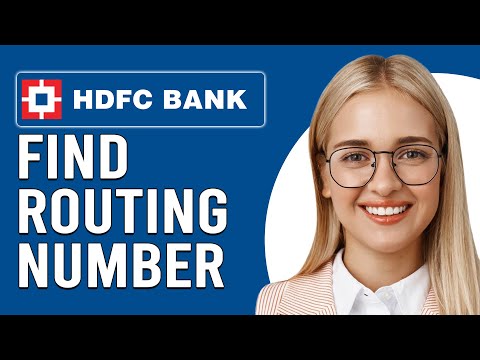 How To Find The Routing Number For HDFC Bank (What Is The Routing Number Of HDFC Bank?)