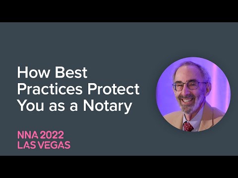 How Following Good Practices Can Protect You as a Notary