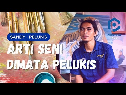 The Meaning of Art in the Eyes of the Painter - Pekerjaan Indo: Ep41