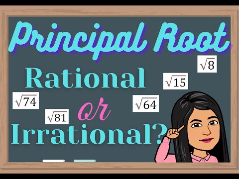 PRINCIPAL ROOT RATIONAL OR IRRATIONAL