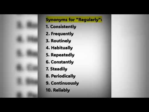 Synonyms for Regularly #regularly synonyms