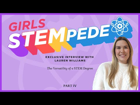 The Versatility of a STEM Degree with Software Engineer, Lauren Williams