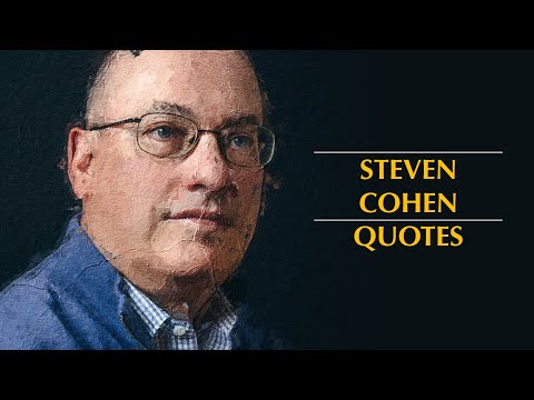 Steven Cohen Quotes