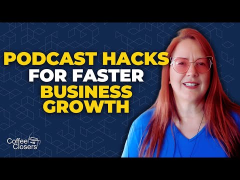 Why Podcast Is A Powerful Tool For Your Business | Michelle Nedelec l Coffee With Closers