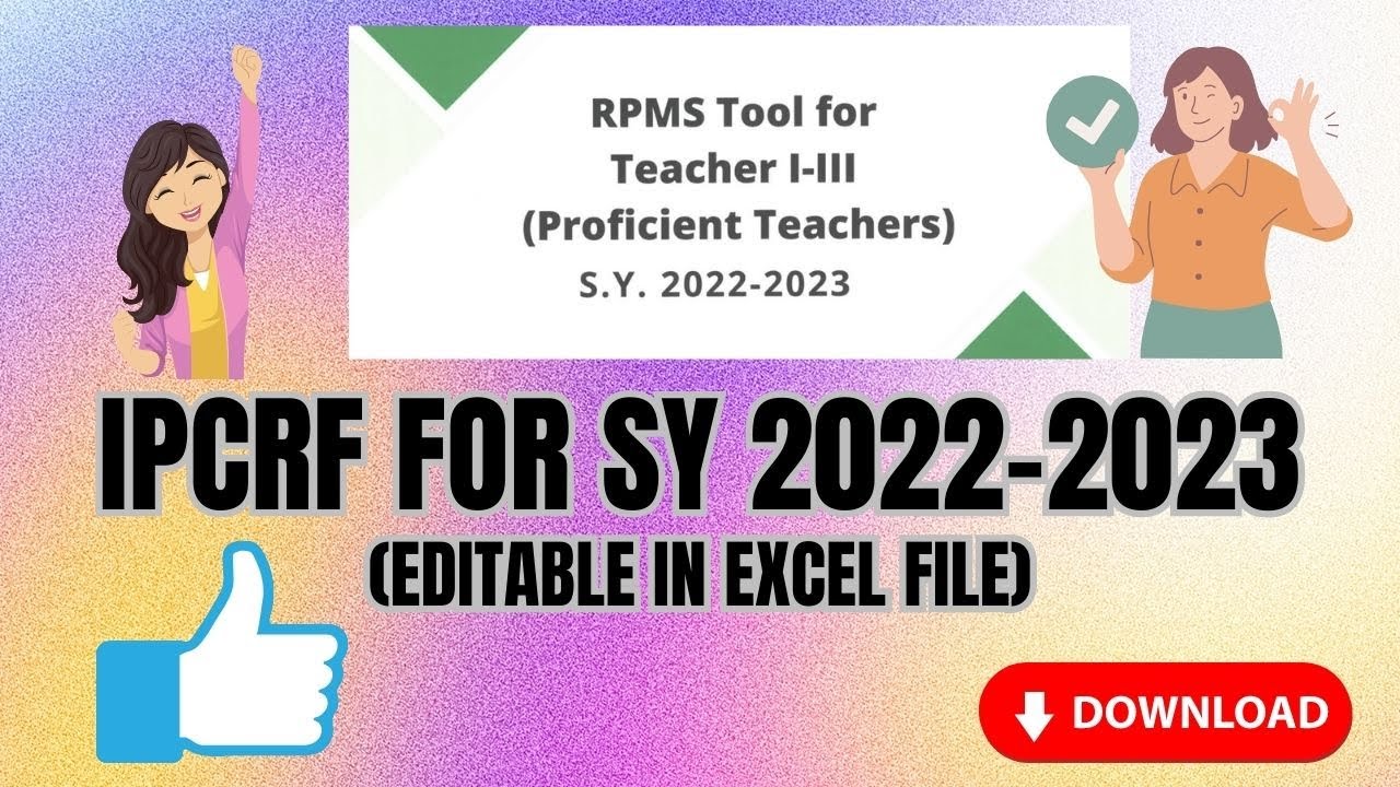 Editable IPCRF SY 2022 to 2023 for Teachers I-III  l Excel file l RPMS-PPST 2023