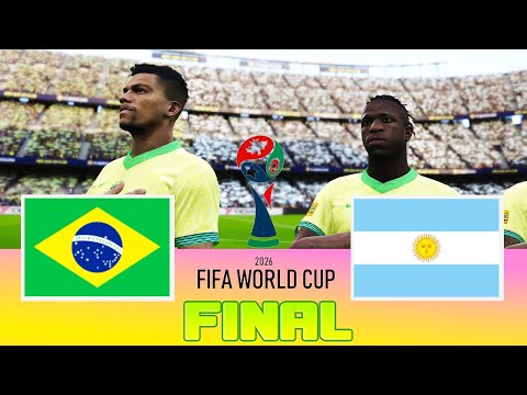 BRAZIL vs ARGENTINA - Final FIFA World Cup 2026 | Full Match All Goals | Football Match