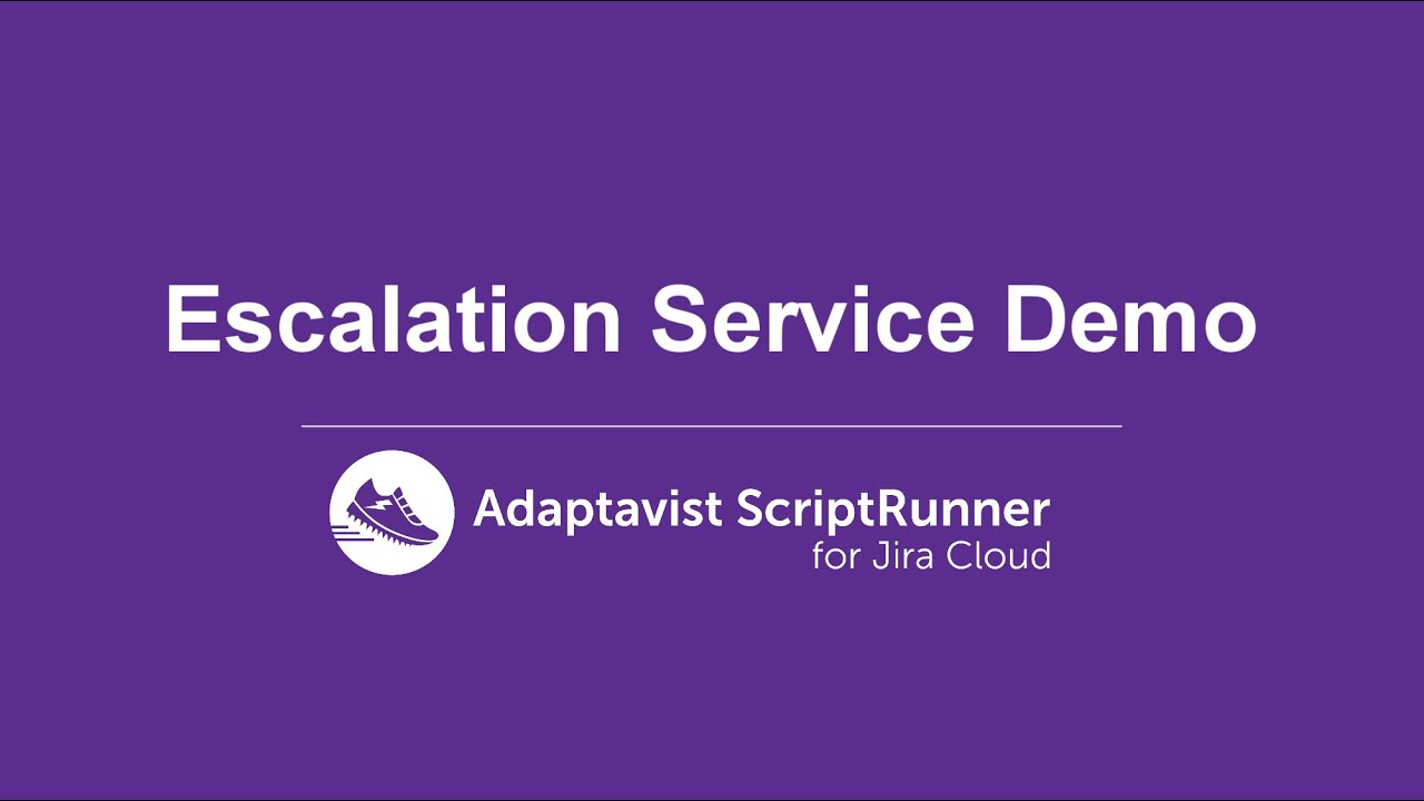 How to create an automated Escalation Service in Jira Cloud using ScriptRunner