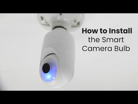 How to Install the Camera Bulb