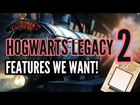 Things We Want In Hogwarts Legacy 2