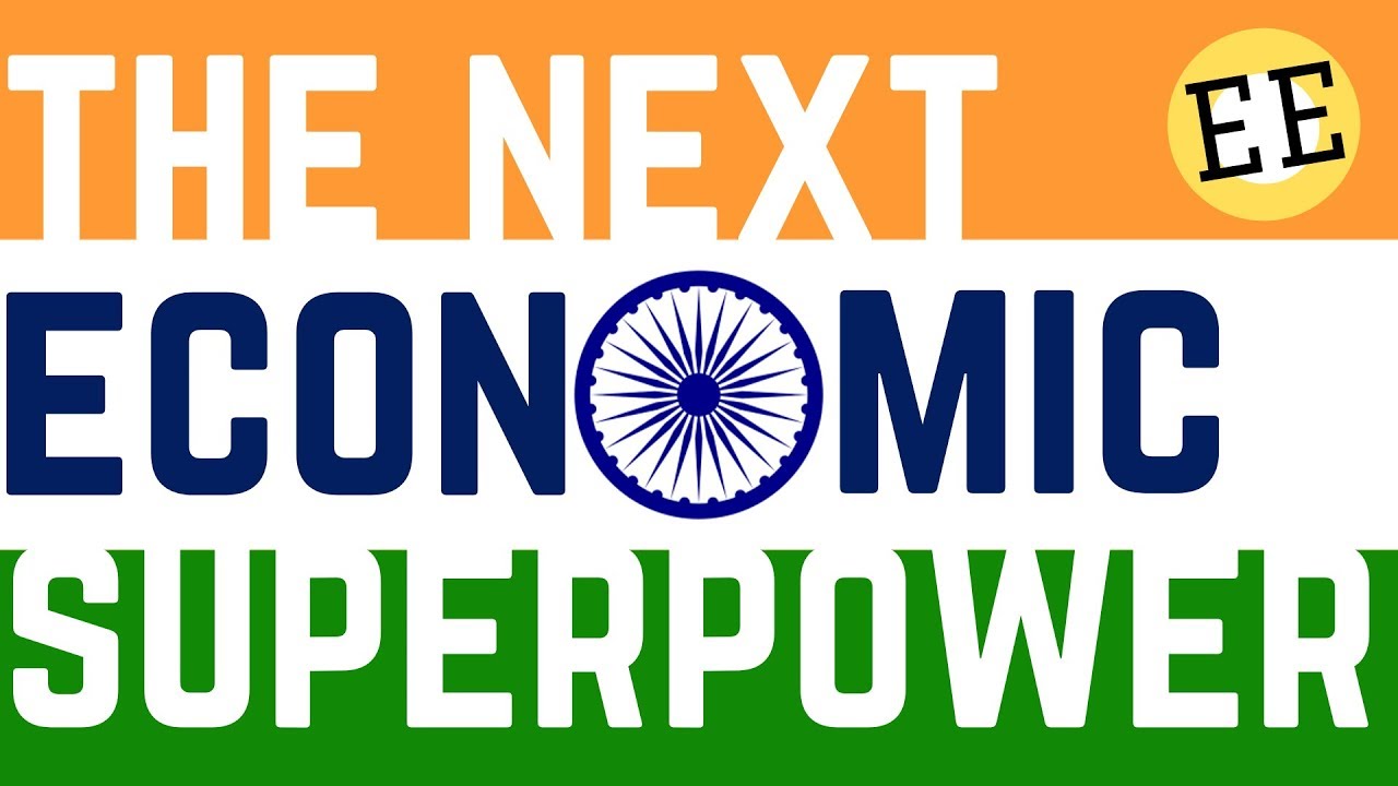 India: The Next Economic Superpower