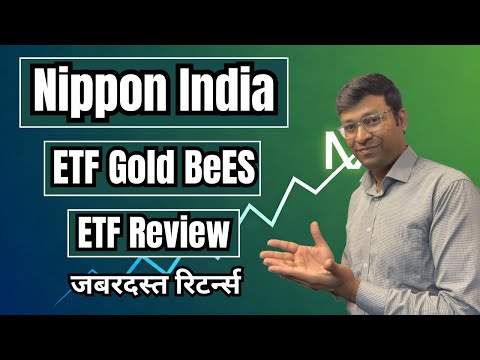 India का No 1 Gold ETF | Nippon India ETF Gold BeEs Explained | Nippon India ETF Gold Bees Review
