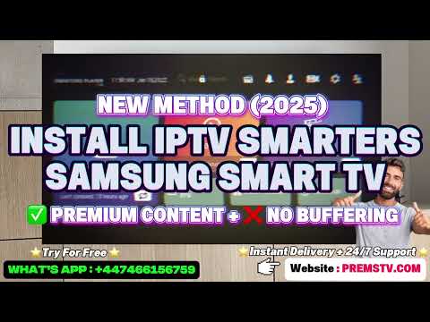 Install IPTV SMARTERS on SAMSUNG SMART TV - (2025 NEW METHOD)
