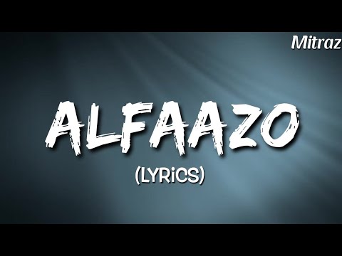 ALFAAZO - MITRAZ | ( LYRICS ) | 7MOODS