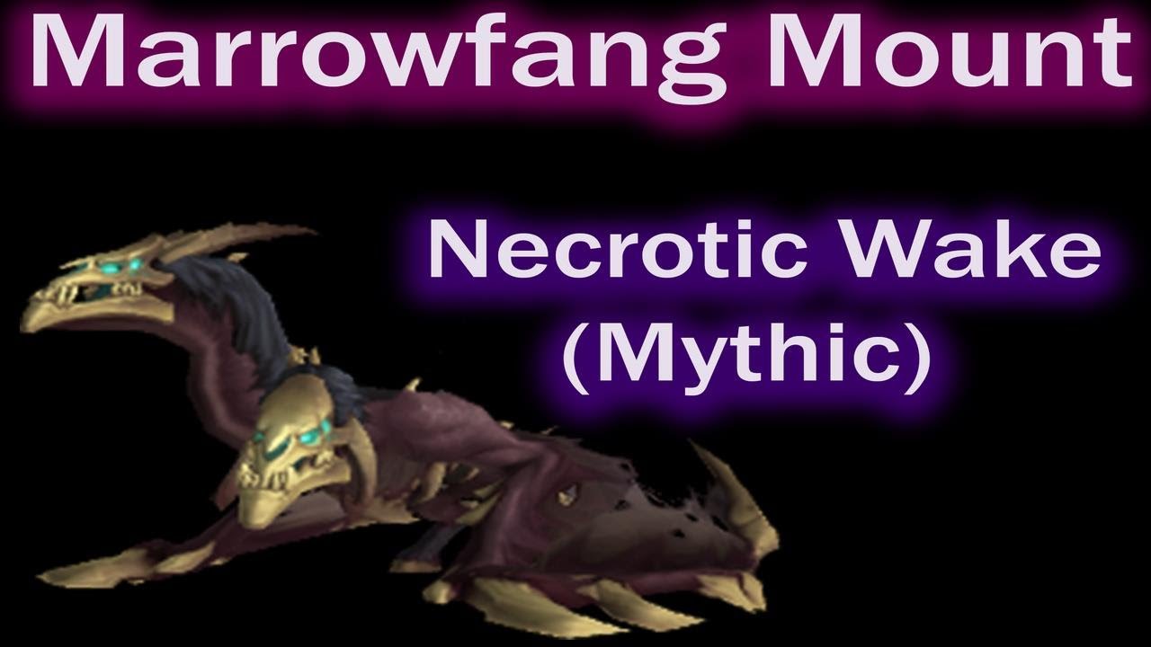 Necrotic Wake - Marrowfang Mount