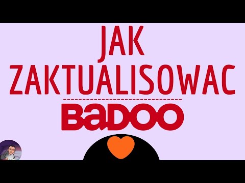AKTUALIZACJA BADOO, jak zaktualizować aplikacja Badoo i POBRAĆ NOWĄ WERSJĘ
