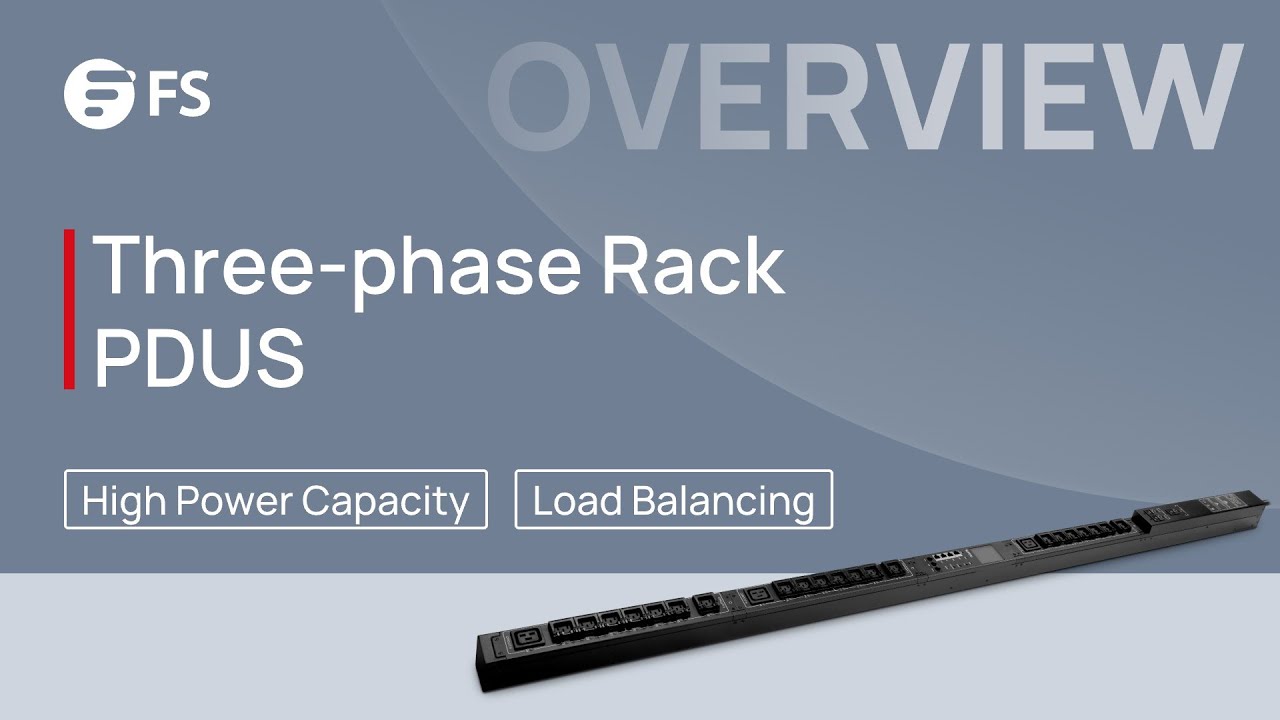 Three-phase Rack PDUs Overall Introduction | FS