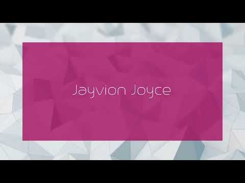 Jayvion Joyce - appearance