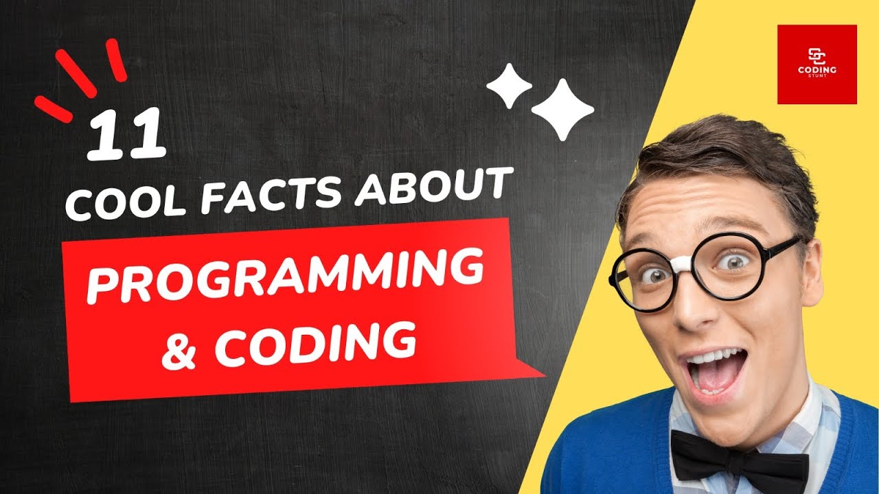 11 Cool Facts About Programming & Coding | Coding Facts Series @Coding Stunts