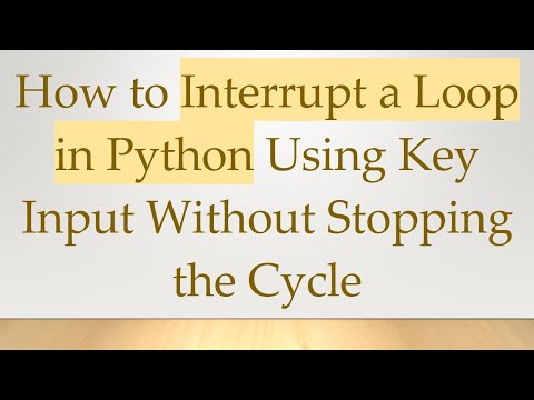 How to Interrupt a Loop in Python Using Key Input Without Stopping the Cycle
