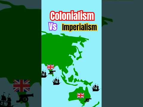 ⚔️ Colonialism Vs Imperialism ⚓️ What is Colonialism? What is Imperialism? #colonization #history
