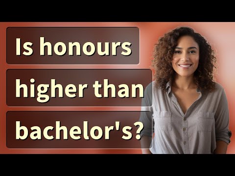 Is honours higher than bachelor's?