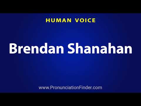 How To Pronounce Brendan Shanahan