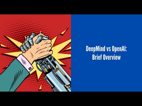 OpenAI vs DeepMind: What Are the Differences? | Distinguished