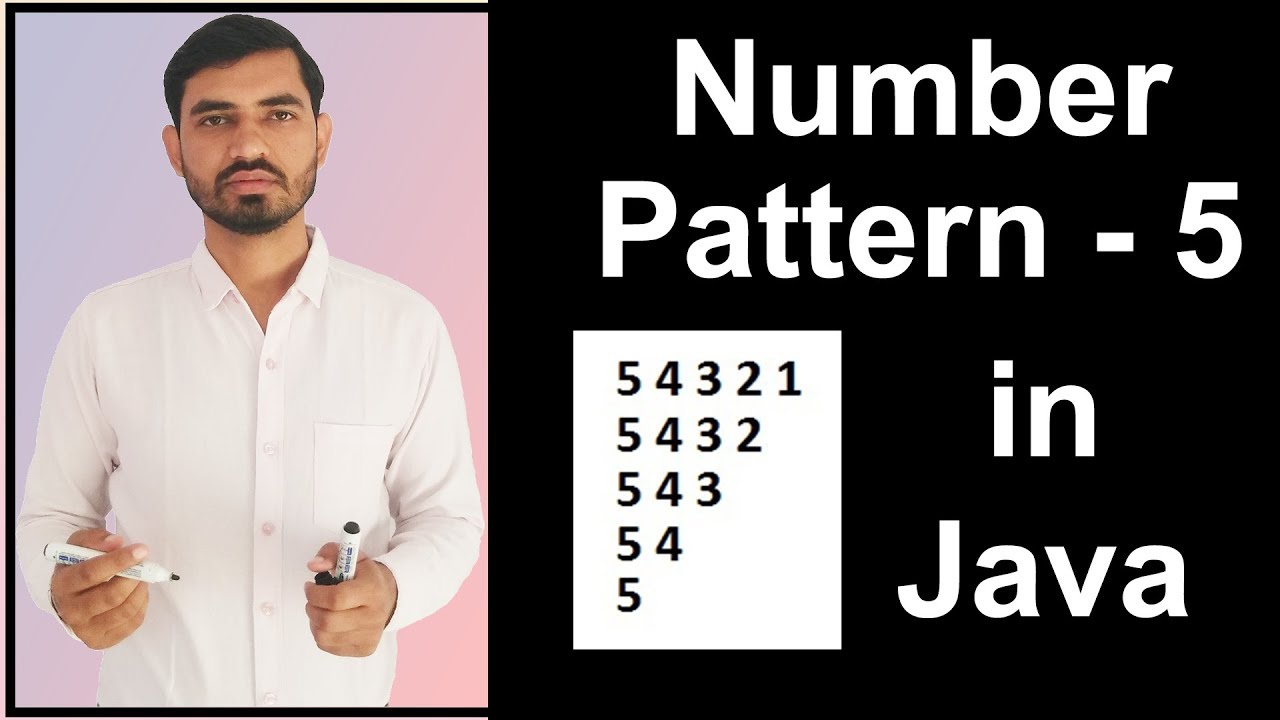 Number Pattern - 5 Program (Logic) in Java by Deepak