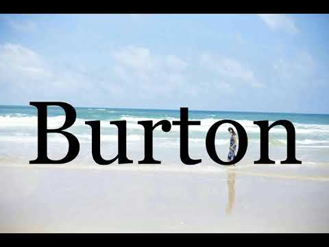 How To Pronounce Burton๐๐๐๐๐๐Pronunciation Of Burton
