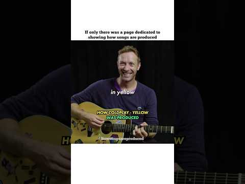 HOW COLDPLAY - YELLOW WAS PRODUCED #coldplay #chrismartin #yellow