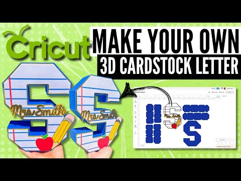 Create Stunning 3d Cardstock Letters With Your Cricut!