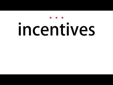 How to pronounce incentives - Vocab Today