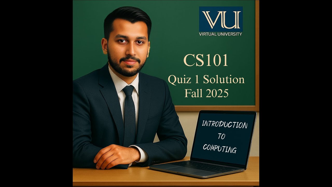 CS101 Introduction To Computing Quiz 1 Fall 2025 Solution 100% Correct
