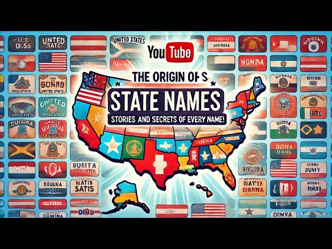 The Origin of U.S🇺🇲 State Names: Stories and Secrets Behind Every Name!