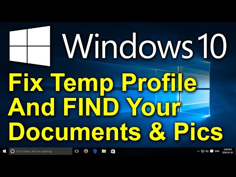 ✔️ Windows 10 - Fix Temporary Profile Issue - Looks Like ALL Your Documents and Pictures are GONE!