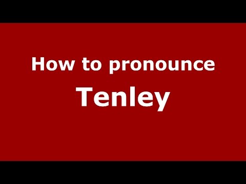 How to pronounce Tenley (American English/US) - PronounceNames.com