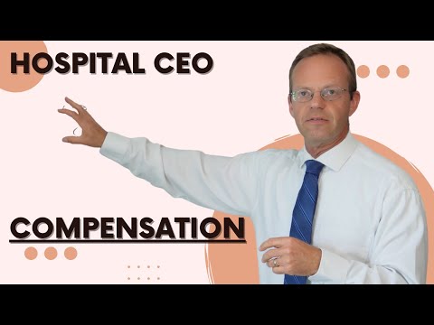 PODCAST: Hospital CEO Compensation | The Leading Business Education ...