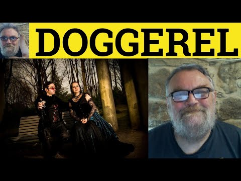 🔵 Doggerel Meaning - Doggerel Examples - Doggerel Definition - Poetry - Doggerel