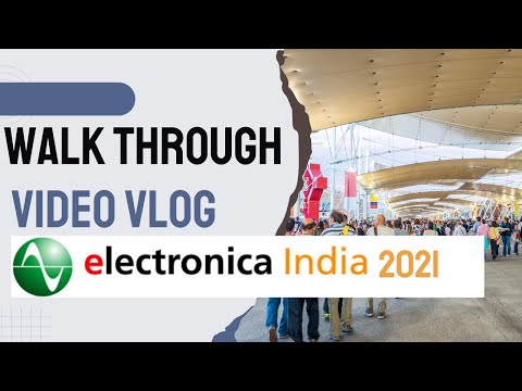 Electronica India 2021 | Walk Through | Full Tour |