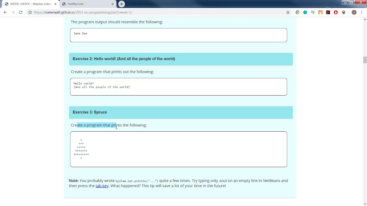 Java mooc exercise 1-4 tutorial (Name, HelloWorld, Spruce, ChangingVariables)