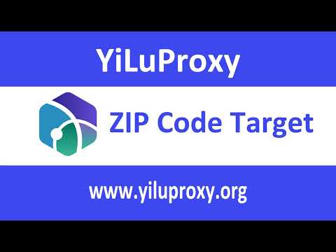 YiLuProxy ZIP Code Target - Best 911s5 Proxy Alternative - yiluproxy.org