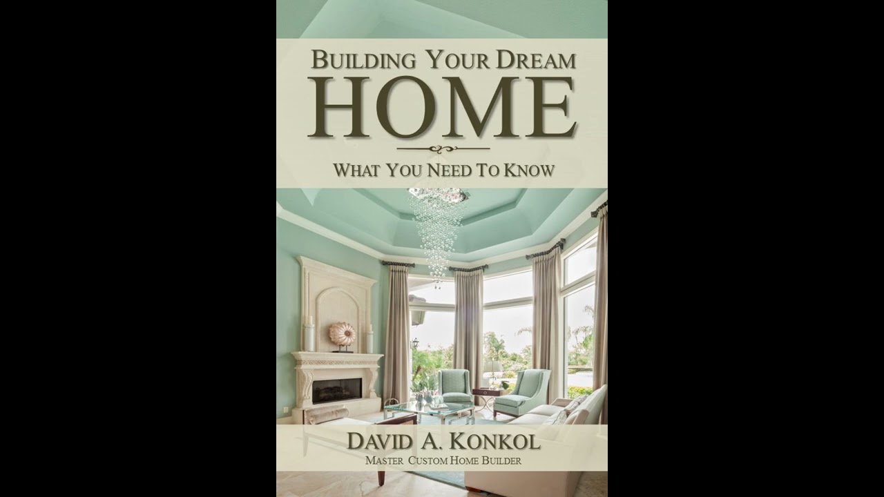 Building Your Dream Home: What You Need To Know (Audiobook)