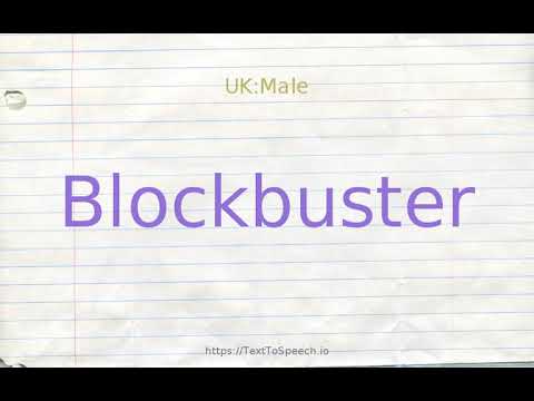 How to pronounce blockbuster