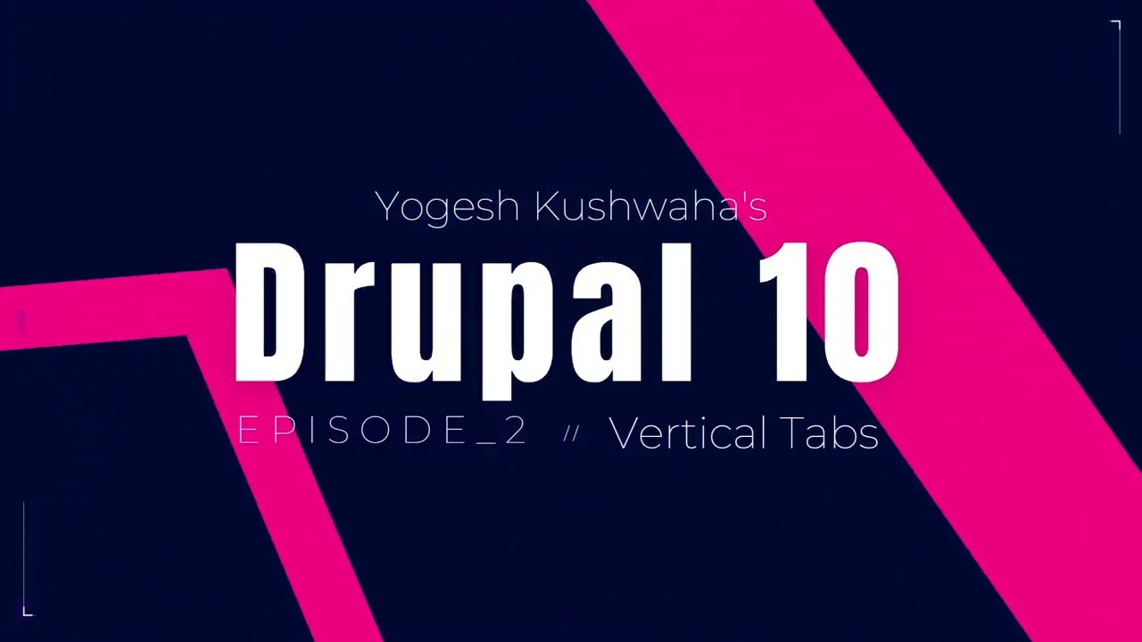 Drupal 10 Form API : Vertical Tabs