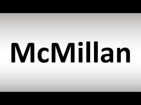How to Pronounce McMillan