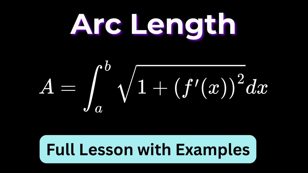Arc Length Formula: Calculus Examples and Where the Formula Comes From
